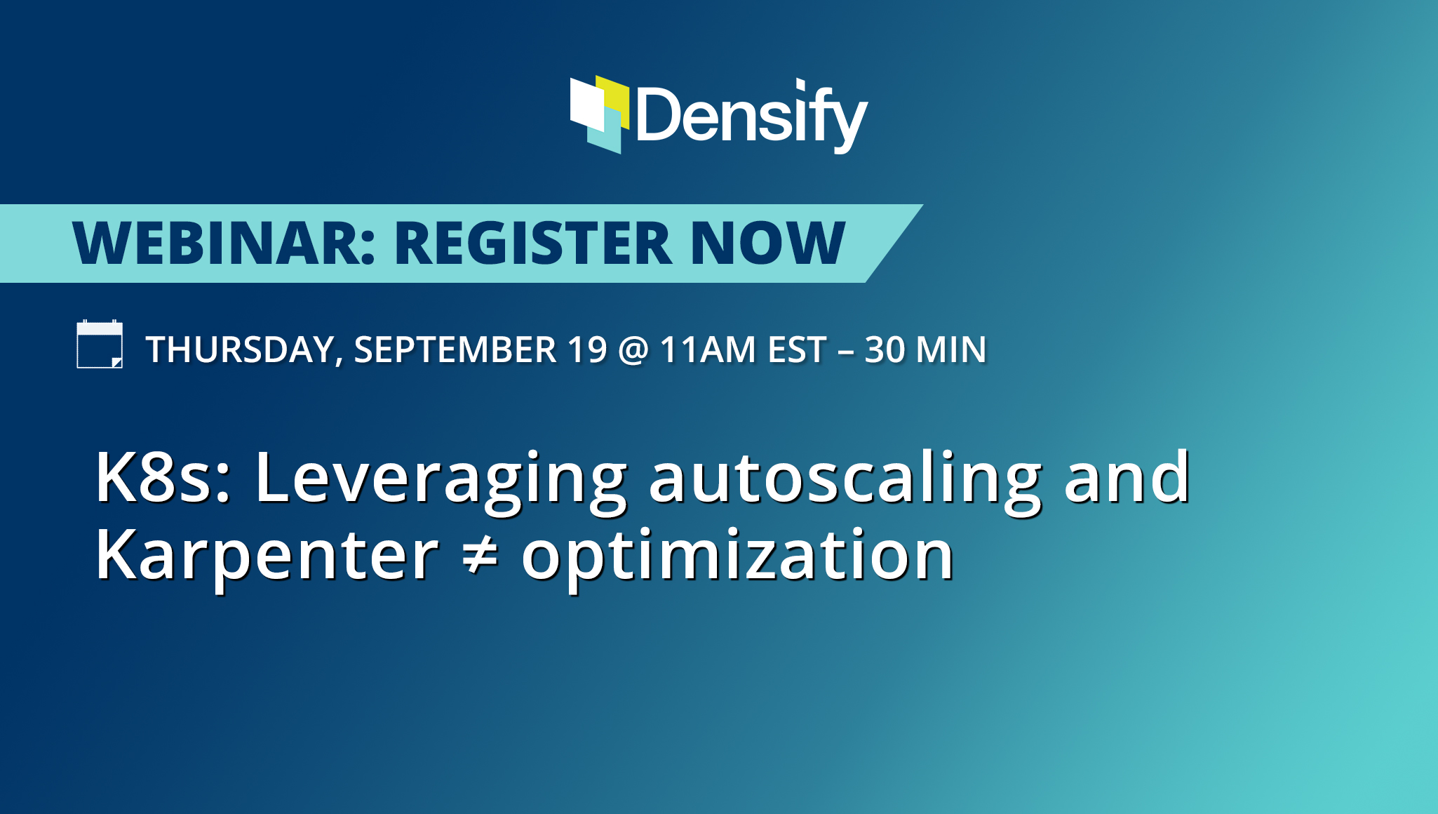 Webinar K8s Leveraging Autoscaling And Karpenter ≠ Optimization 