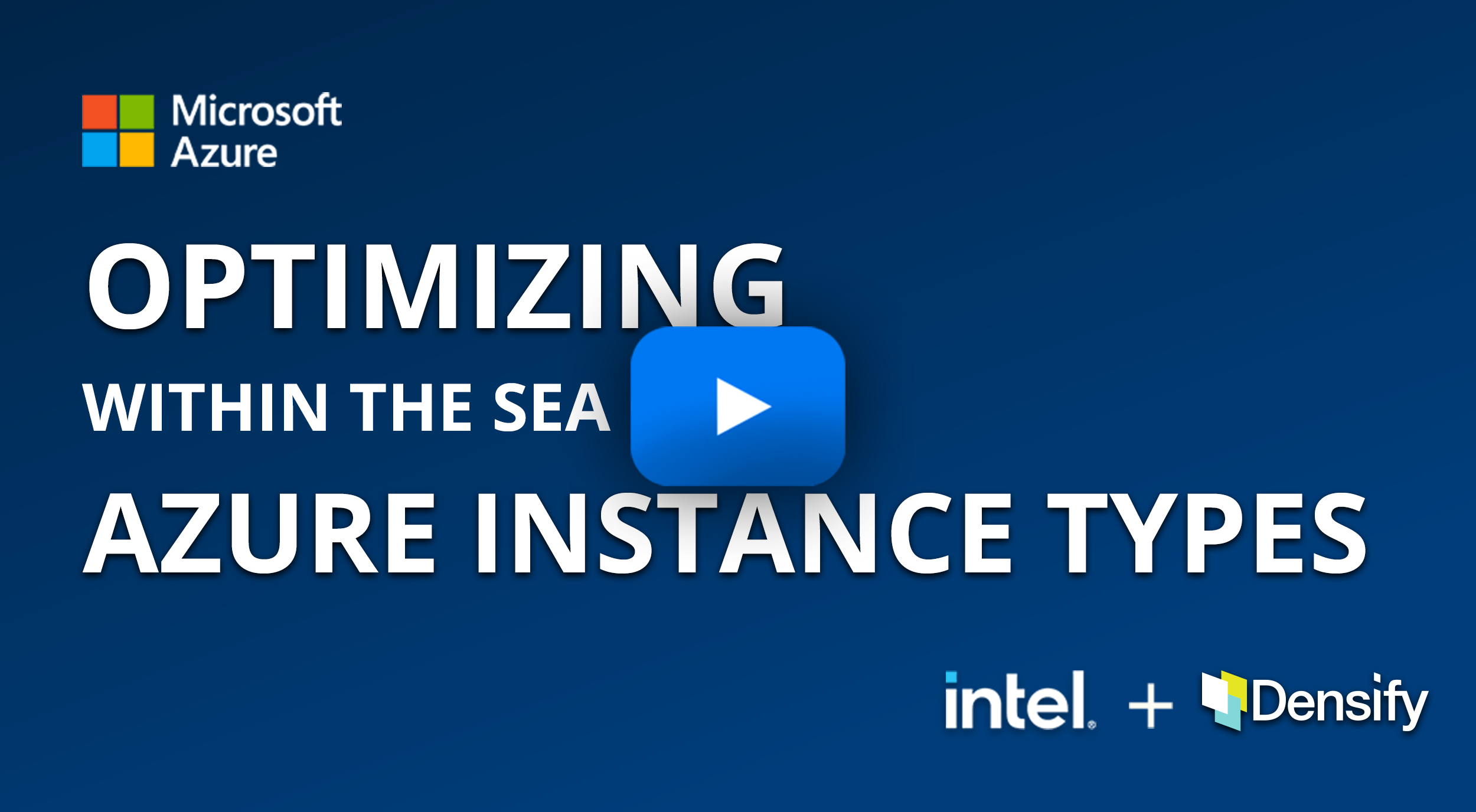Navigating and Optimizing within the Sea of Azure Instance Types