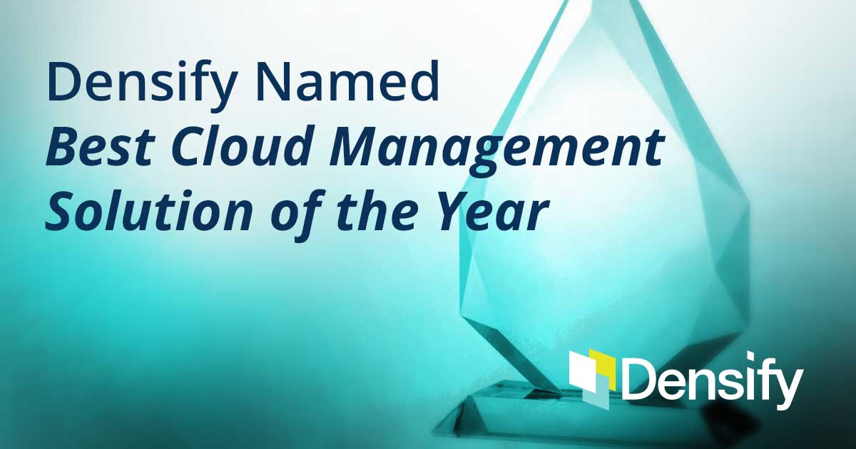 Densify Named ‘Best Cloud Management Solution of the Year’ at Cloud ... Densify Named ‘Best Cloud Management Solution of the Year’ at Cloud ...