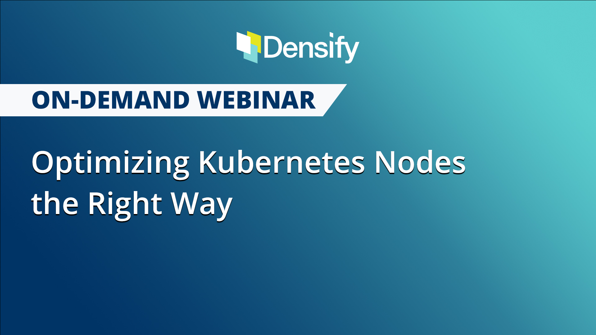 Optimizing Kubernetes Nodes The Right Way Densify 