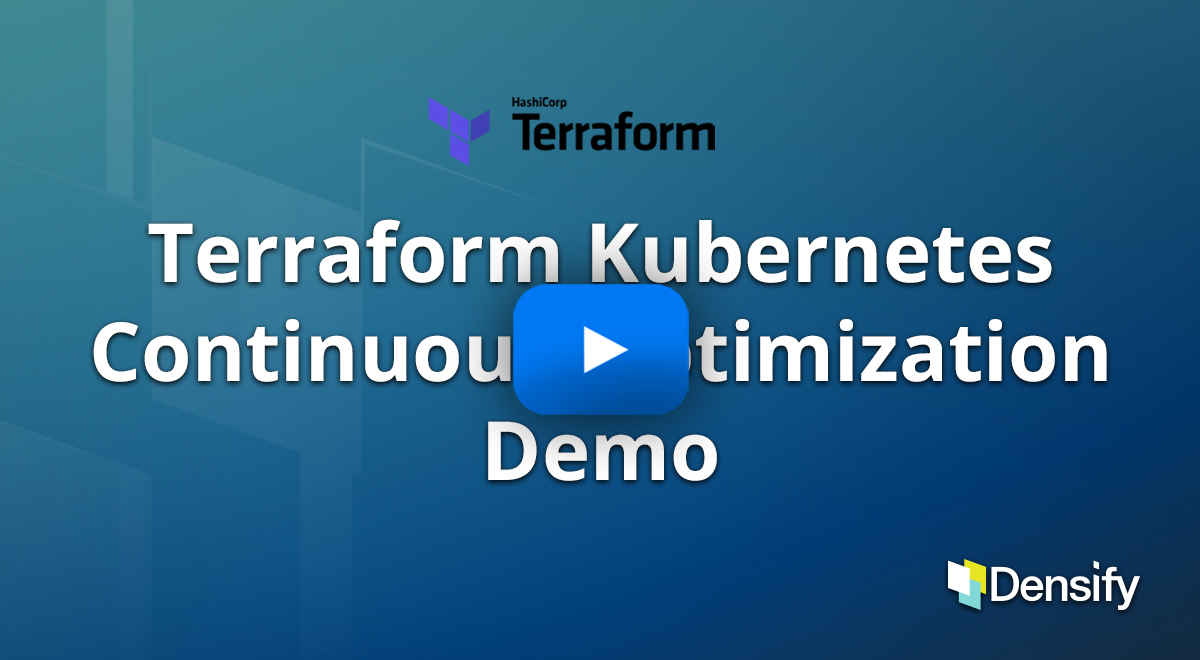 Terraform Kubernetes Continuous Optimization
